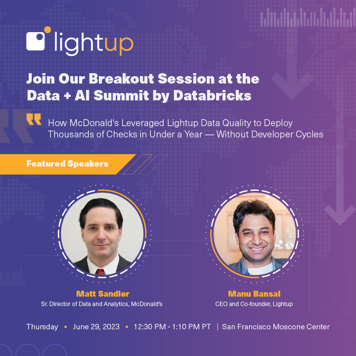 Lightup | Meet Us At Databricks Data and AI Summi | June 2023